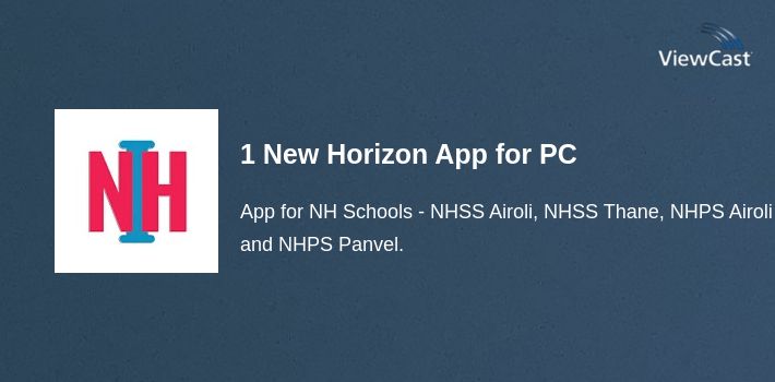 Download 1 New Horizon App for PC / Windows / Computer