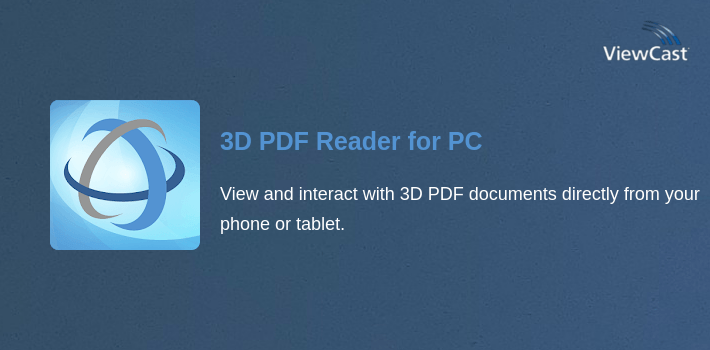 Download 3D PDF Reader for PC / Windows / Computer