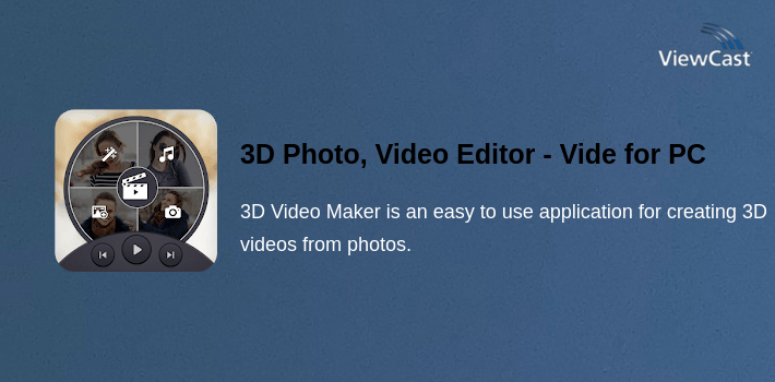 Download 3D Photo, Video Editor - Video Maker for PC / Windows / Computer