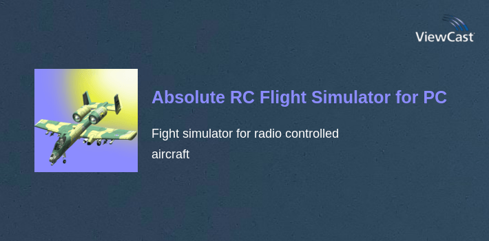 Download Absolute RC Flight Simulator for PC / Windows / Computer