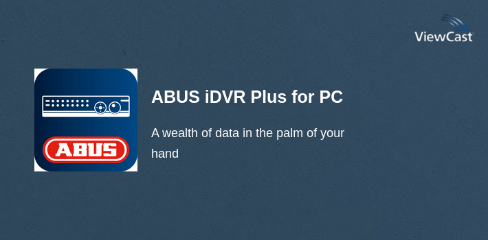 Download ABUS iDVR Plus for PC / Windows / Computer