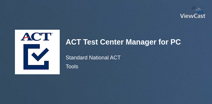 Download ACT Test Center Manager for PC / Windows / Computer