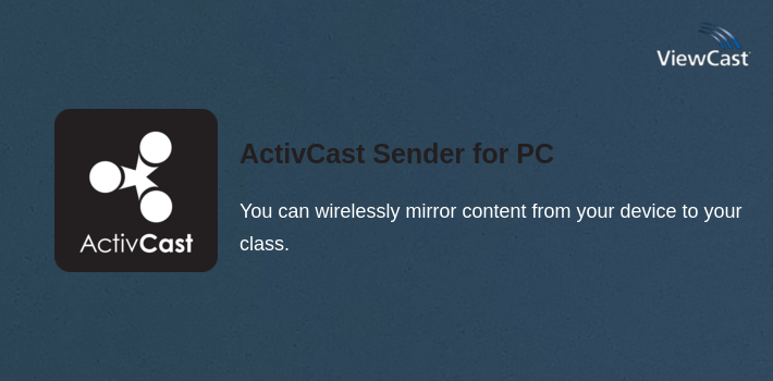 Download ActivCast Sender for PC / Windows / Computer