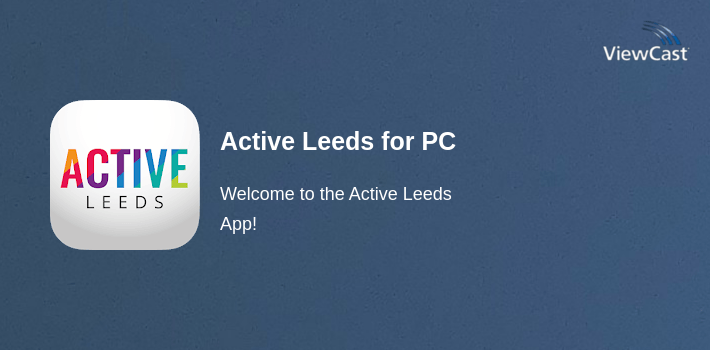 Download Active Leeds for PC / Windows / Computer
