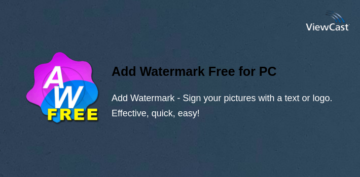 Download Add Watermark Free for PC / Windows / Computer