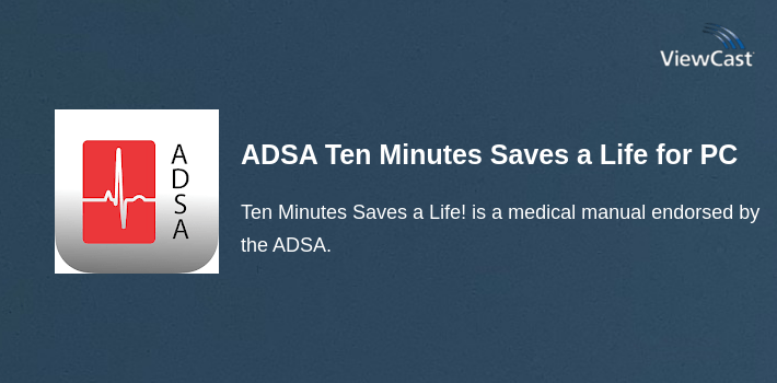 Download ADSA Ten Minutes Saves a Life! for PC / Windows / Computer