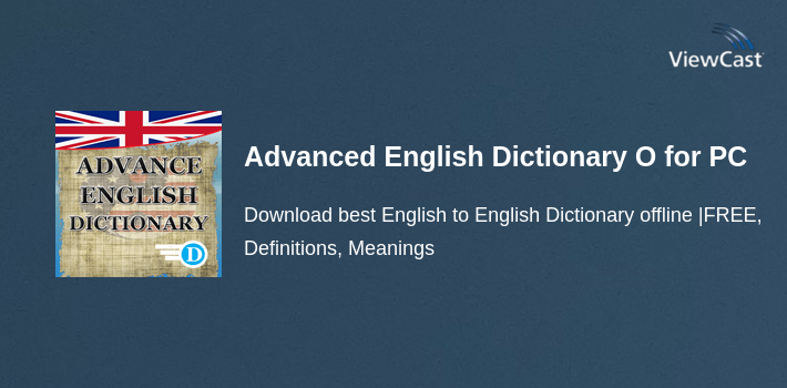 Download Advanced English Dictionary Offline-Free download for PC ...