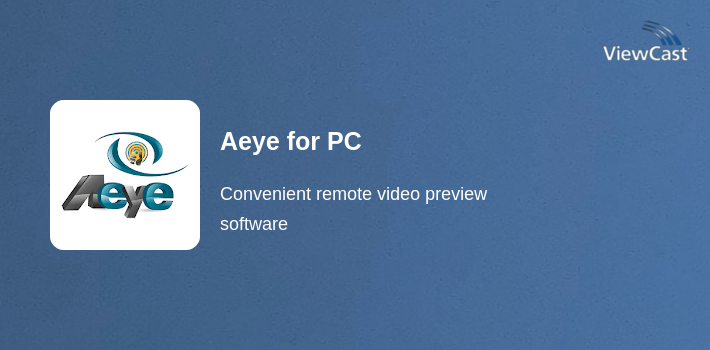 Download Aeye for PC / Windows / Computer