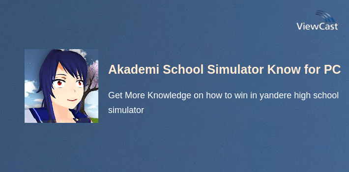 Download Akademi School Simulator Knowledge for PC / Windows / Computer