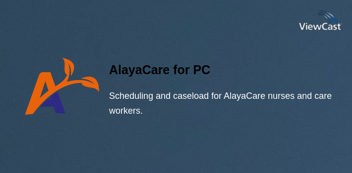 Download AlayaCare for PC / Windows / Computer
