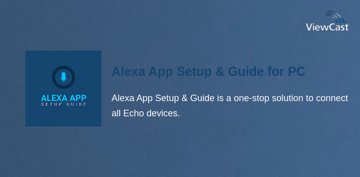 Download Alexa App Setup & Guide for PC / Windows / Computer