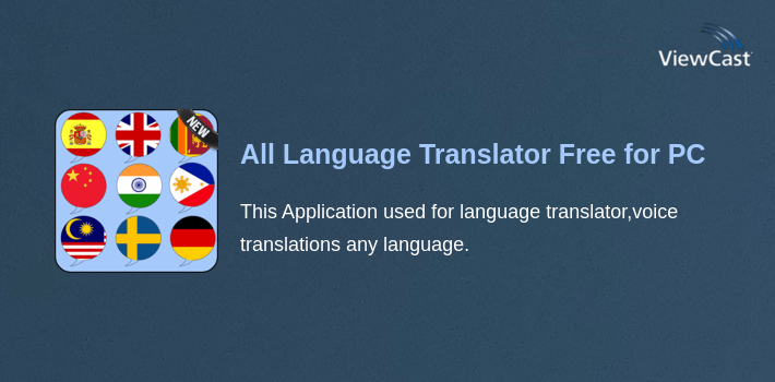 Download All Language Translator Free for PC / Windows / Computer