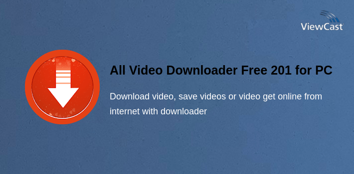 Download All Video Downloader Free 2019 for PC / Windows / Computer
