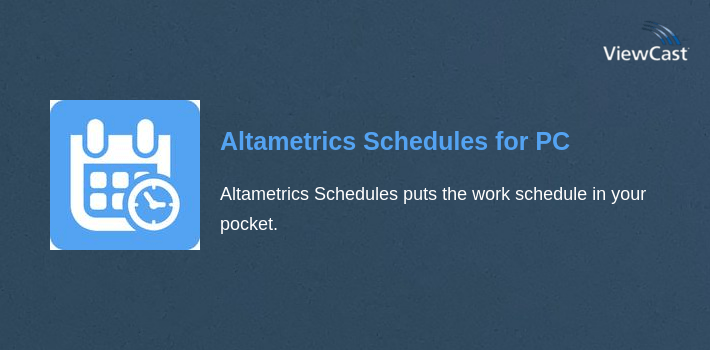 Download Altametrics Schedules for PC / Windows / Computer