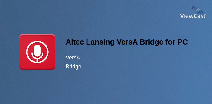 Download Altec Lansing VersA Bridge for PC / Windows / Computer