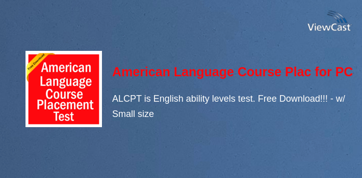 Download American Language Course Placement Test (ALCPT) for PC ...