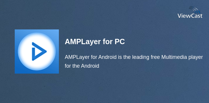Download AMPLayer for PC / Windows / Computer