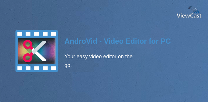 Download AndroVid - Video Editor for PC / Windows / Computer