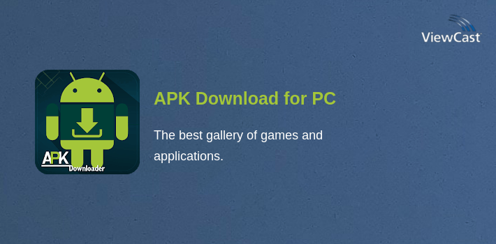 Download APK Download for PC / Windows / Computer