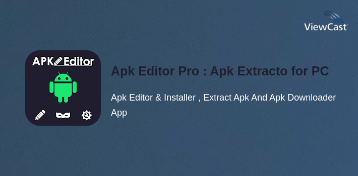Download Apk Editor Pro : Apk Extractor & Installer for PC / Windows / Computer