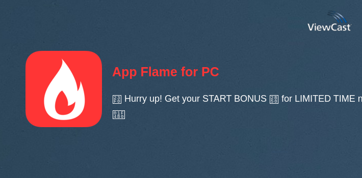 Download App Flame for PC / Windows / Computer