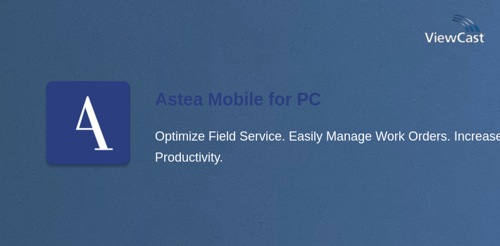 Download Astea Mobile for PC / Windows / Computer