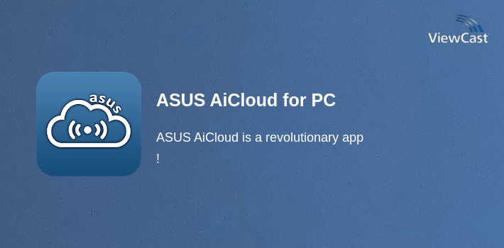 Download ASUS AiCloud for PC / Windows / Computer
