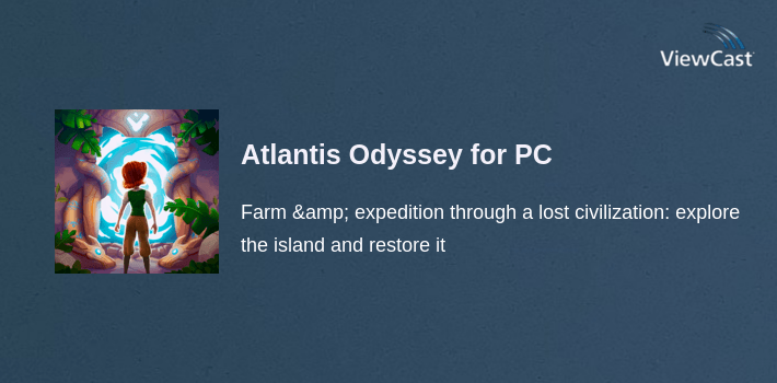 Download Atlantis Odyssey for PC / Windows / Computer