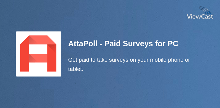 Download AttaPoll - Paid Surveys for PC / Windows / Computer