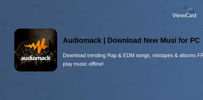 Download Audiomack | Download New Music for PC / Windows / Computer