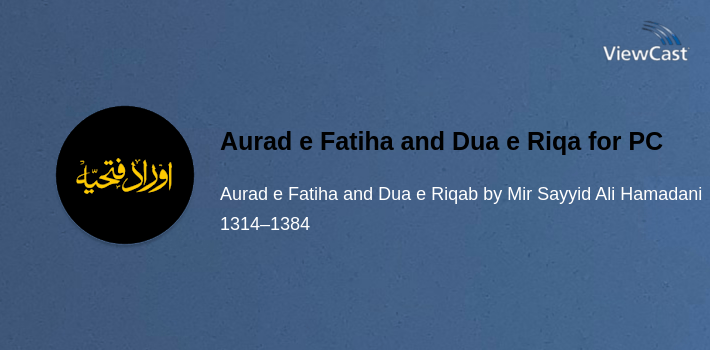 Download Aurad e Fatiha and Dua e Riqab HD for PC / Windows / Computer