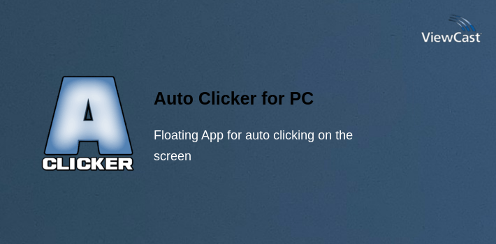 Download Auto Clicker for PC / Windows / Computer