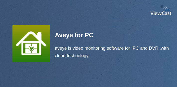 Download Aveye for PC / Windows / Computer