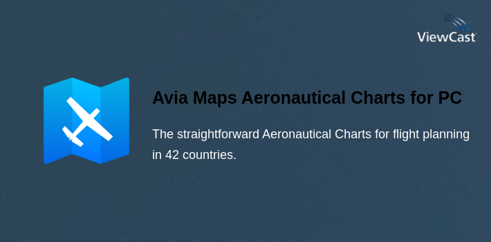 Download Avia Maps Aeronautical Charts for PC / Windows / Computer