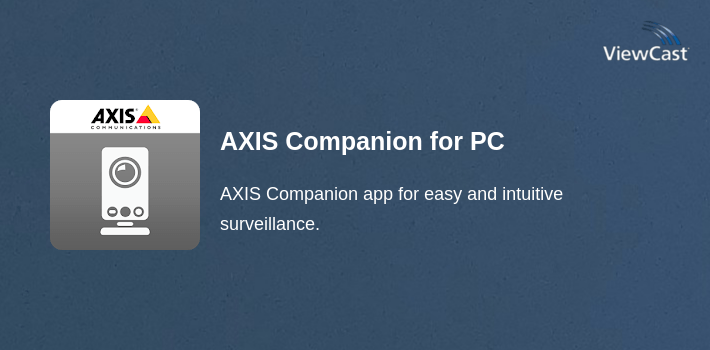 Download AXIS Companion for PC / Windows / Computer