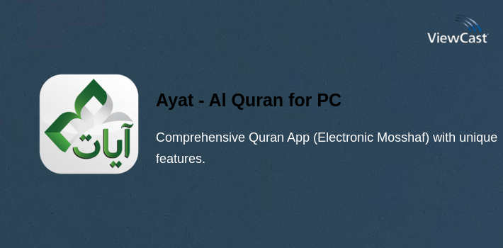 Download Ayat - Al Quran for PC / Windows / Computer