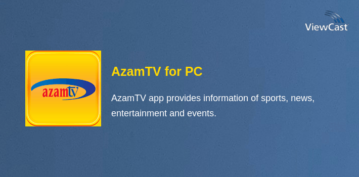 Download AzamTV for PC / Windows / Computer