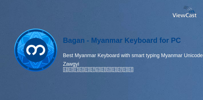 Download Bagan - Myanmar Keyboard for PC / Windows / Computer