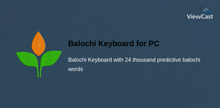Download Balochi Keyboard for PC / Windows / Computer