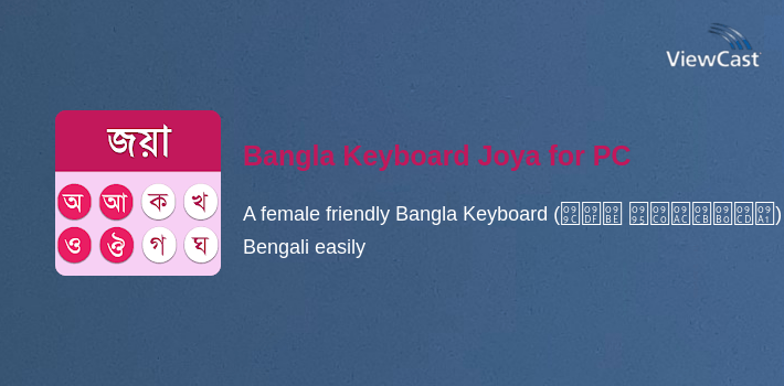 Download Bangla Keyboard Joya for PC / Windows / Computer