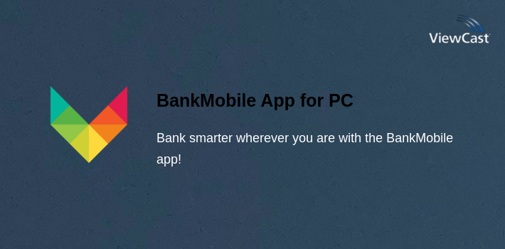 Download BankMobile App for PC / Windows / Computer