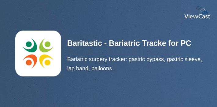Download Baritastic - Bariatric Tracker for PC / Windows / Computer