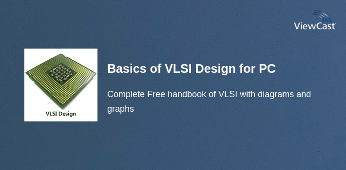 Download Basics of VLSI Design for PC / Windows / Computer