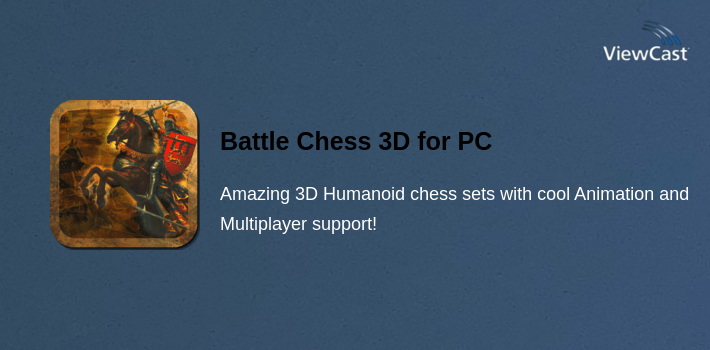 Download Battle Chess 3D for PC / Windows / Computer