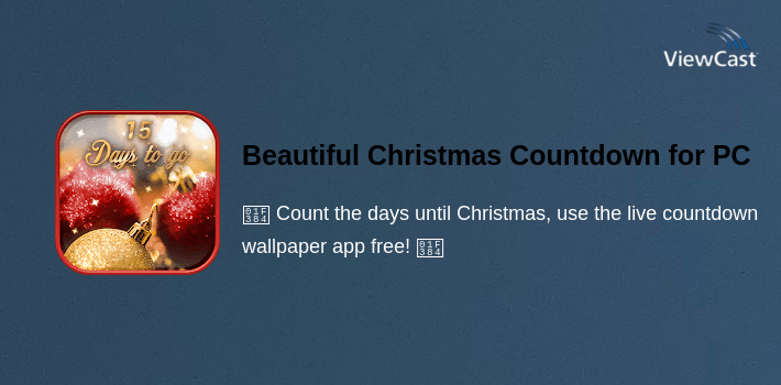 Download Beautiful Christmas Countdown Live Wallpaper for PC / Windows / Computer