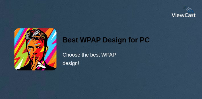 Download Best WPAP Design for PC / Windows / Computer