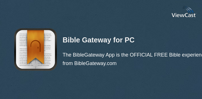 Download Bible Gateway for PC / Windows / Computer