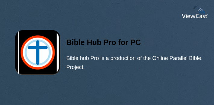Download Bible Hub Pro for PC / Windows / Computer