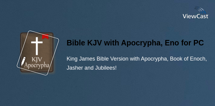Download Bible KJV with Apocrypha, Enoch, Jasher, Jubilees for PC ...