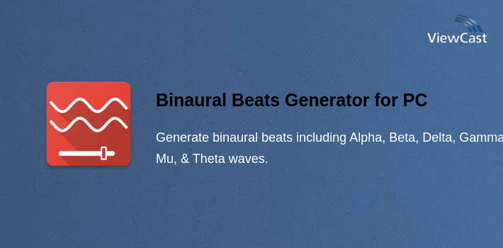 Download Binaural Beats Generator for PC / Windows / Computer